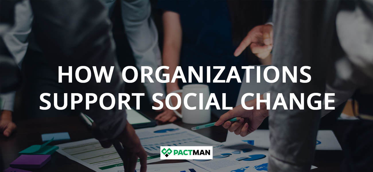 How Non Profit Organizations Support Social Change - Pactman Blog