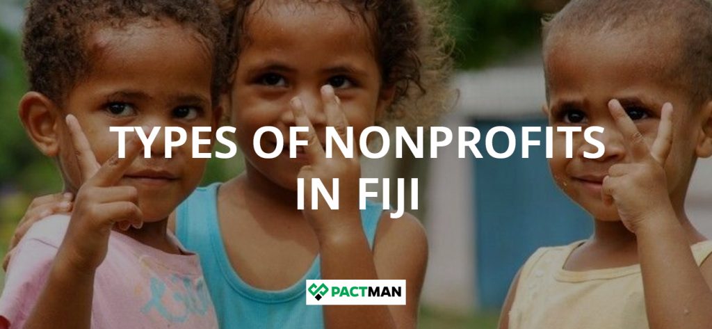 Types of Nonprofits in Fiji - Pactman Blog