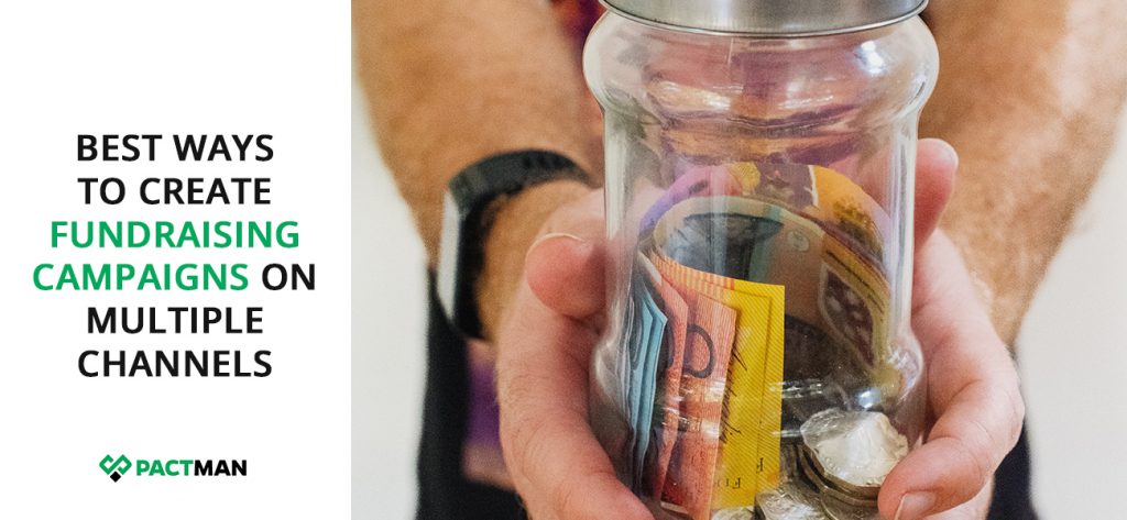 Best Ways to Create Fundraising Campaigns on Multiple Channels ...